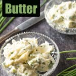 Chive Butter - Binky's Culinary Carnival