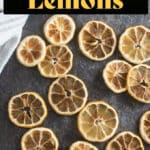 Dehydrated Lemon - Binky's Culinary Carnival