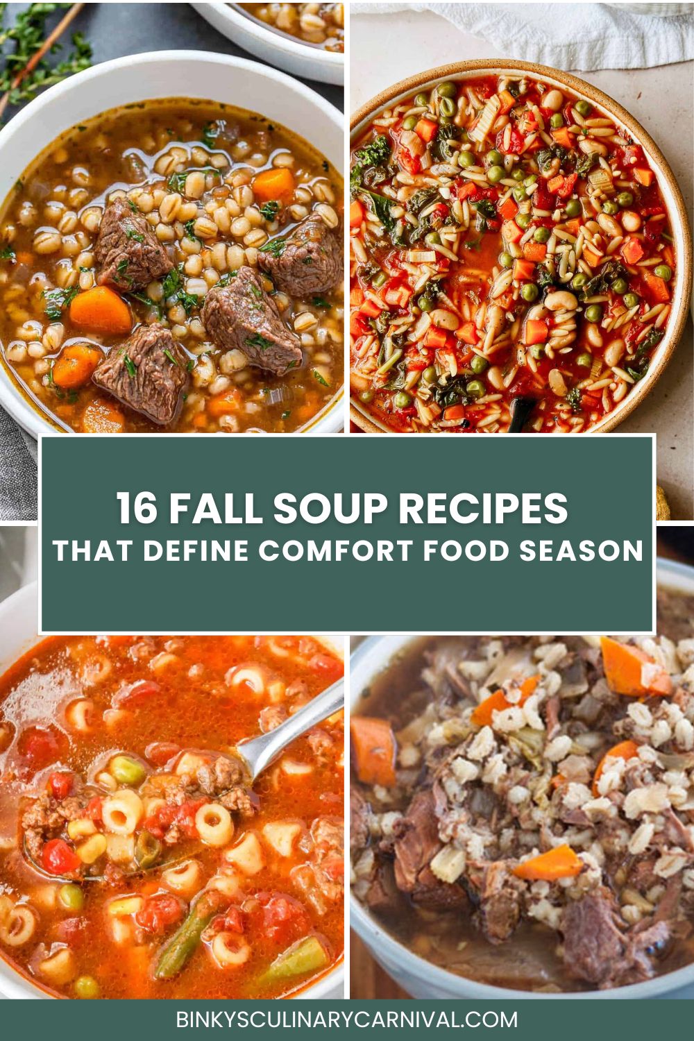 16 Fall Soup Recipes That Define Comfort Food Season - Binky's Culinary ...