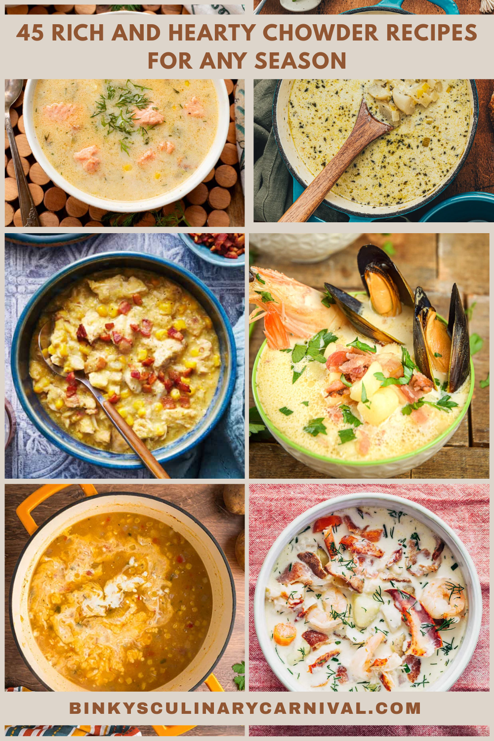 45 Rich and Hearty Chowder Recipes for Any Season - Binky's Culinary ...